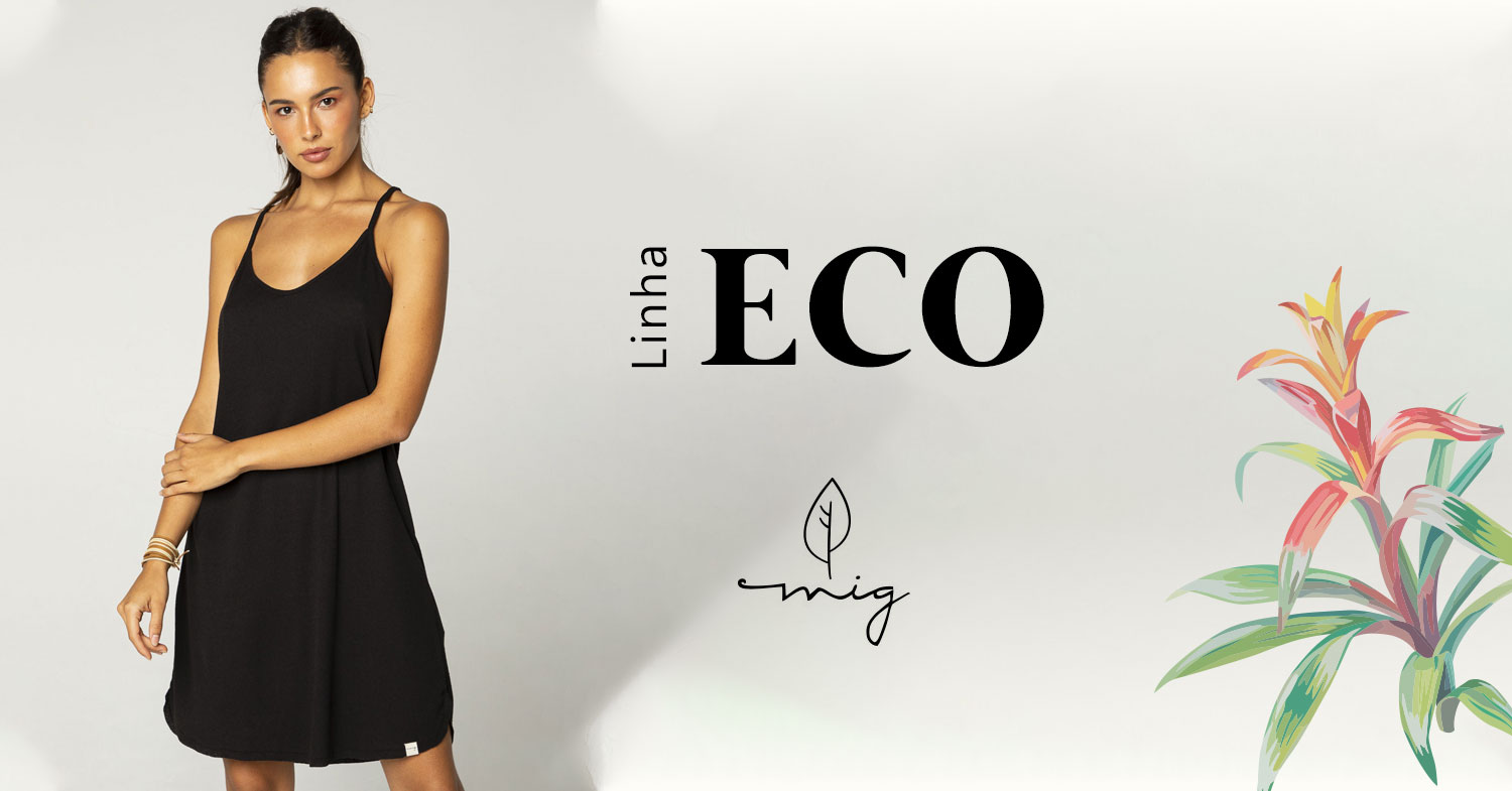 Por que são peças eco ? - Made In Guarda - Ecological Trend